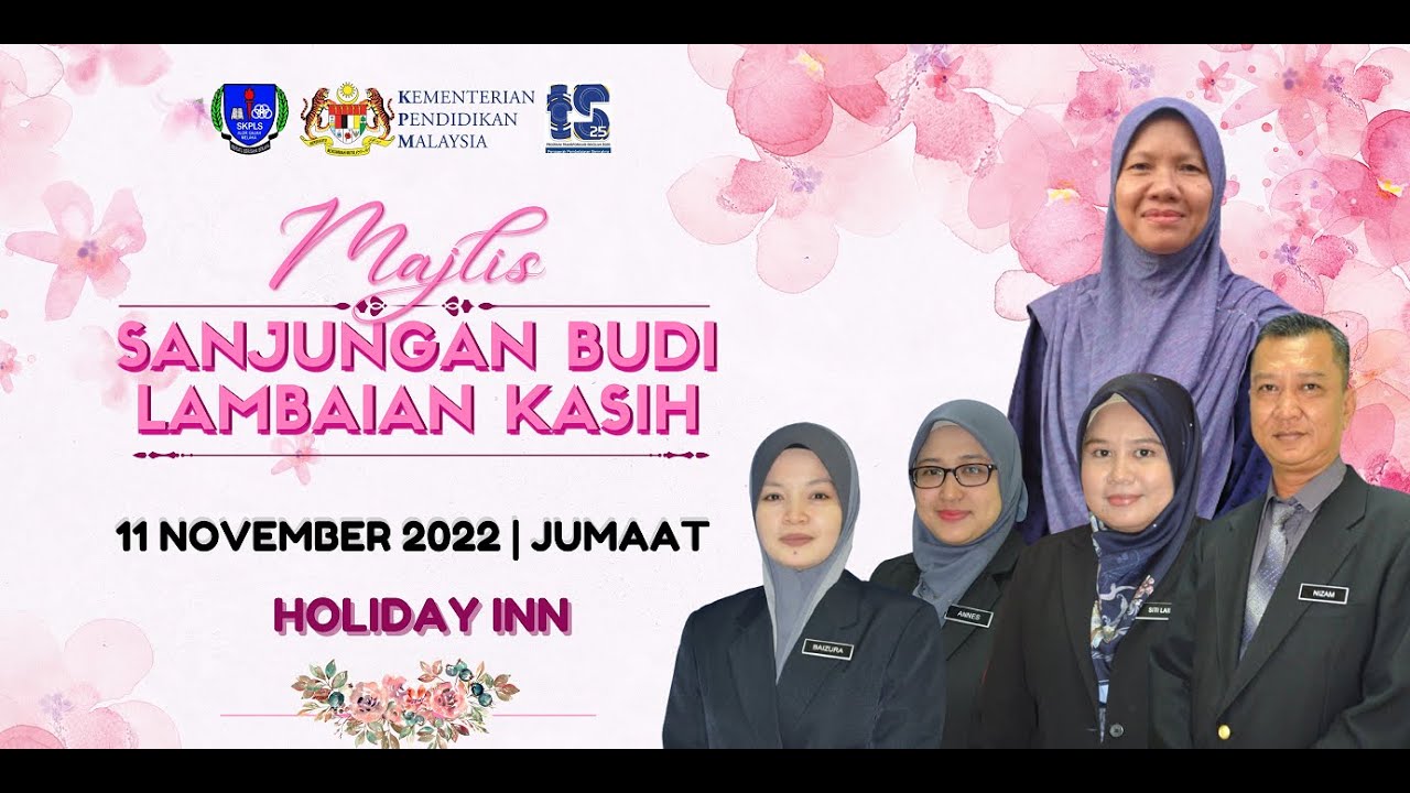 MAJLIS SANJUNGAN BUDI LAMBAIAN KASIH SKPLS 2022 - YouTube