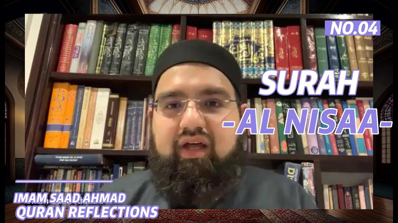 Surah Al Nisaa | Day 4 | Understanding Quran with Meaning | Imam Saad ...
