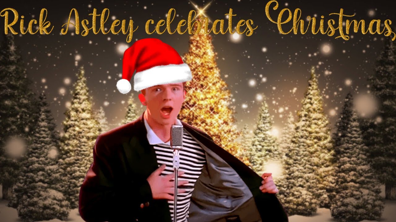 Rick Astley celebrates Christmas - YouTube