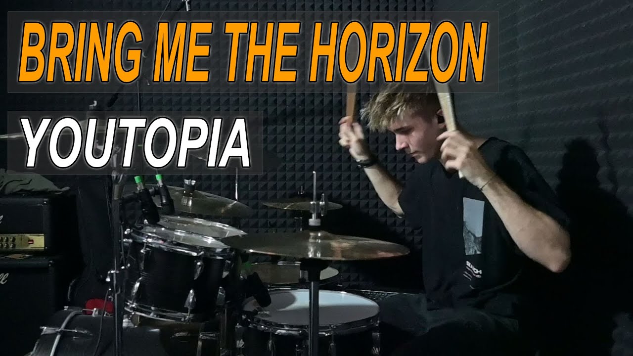 Bring Me The Horizon - YOUtopia TigerDrums Drum Cover - YouTube
