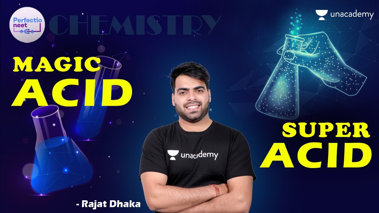 Magic Acid & Super Acid | Rajat Dhaka - YouTube