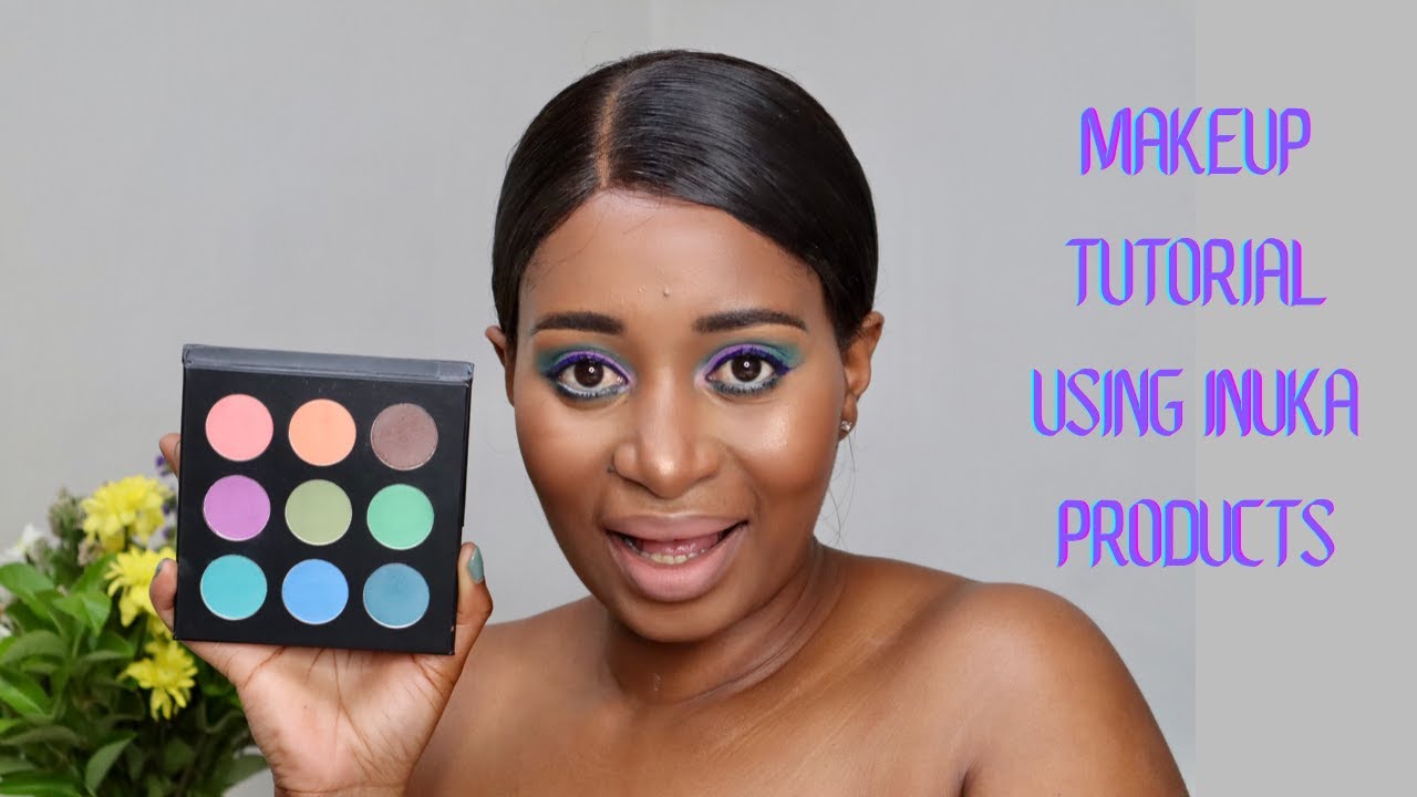 Makeup Tutorial using Inuka products South African Youtuber - YouTube