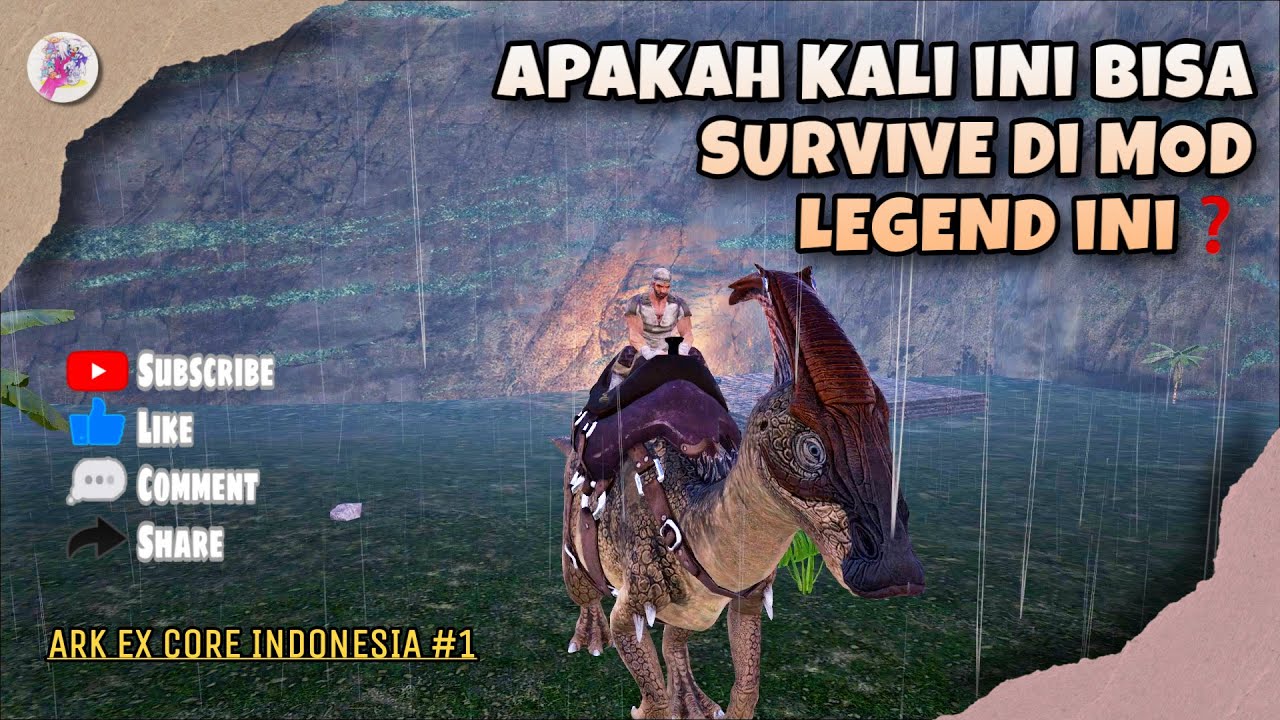 APAKAH KALi iNi BiSA SURViVE Di MOD LEGEND iNi | ARK EX CORE INDONESIA ...
