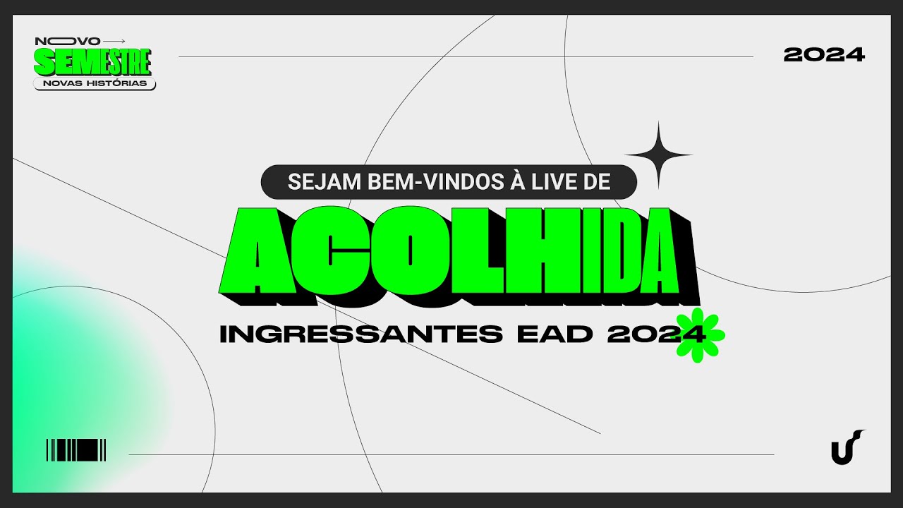 Live de Acolhida aos ingressantes dos cursos EAD - 2024/2 - YouTube