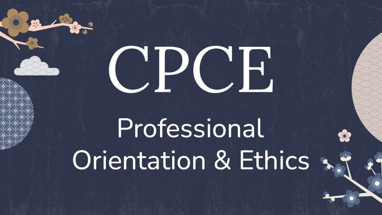 CPCE Ethics & Professional Orientation Practice Questions | Counseling Exam Prep 2025 - YouTube