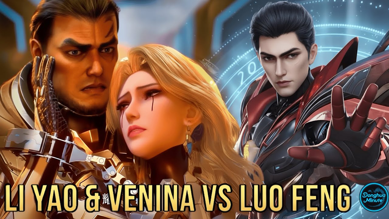 Luo Feng Vs Li Yao and Venina Best Rivalry/Hatred | Swallowed Star ...