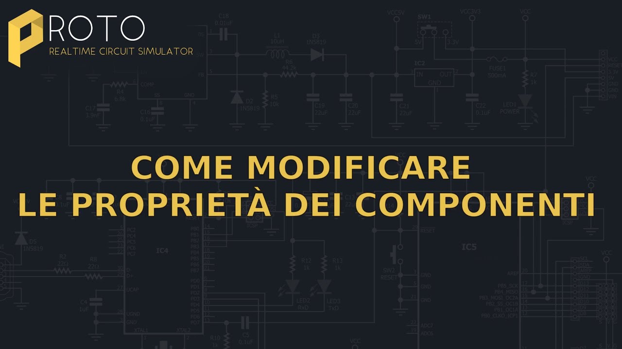 PROTO - circuit simulator | PROPRIETÀ DEI COMPONENTI | IT - YouTube
