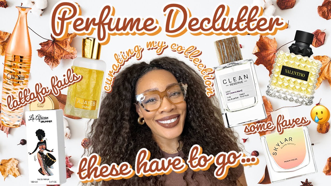 Perfume Declutter ! Curating My Fragrance Collection & Making Room For ...
