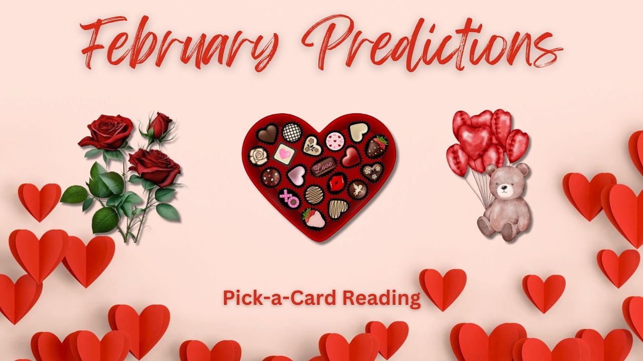 💕 February Predictions 🥰💼💵🔮 Pick-a-Card Tarot Reading 🧿 - YouTube