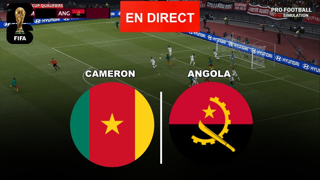 Cameroun Contre Angola | Éliminatoires pour la Coupe du monde | aujourd ...