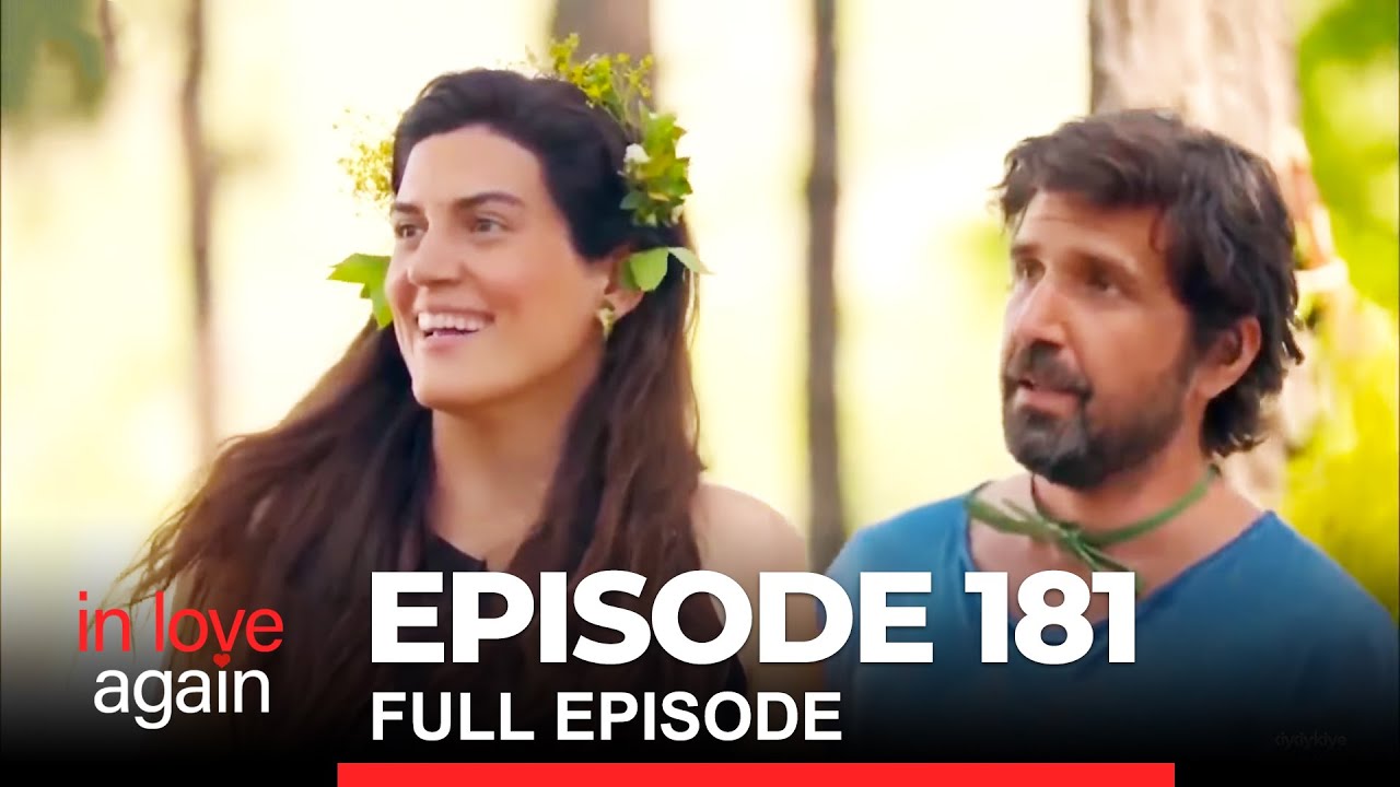 In Love Again Episode 181 - YouTube