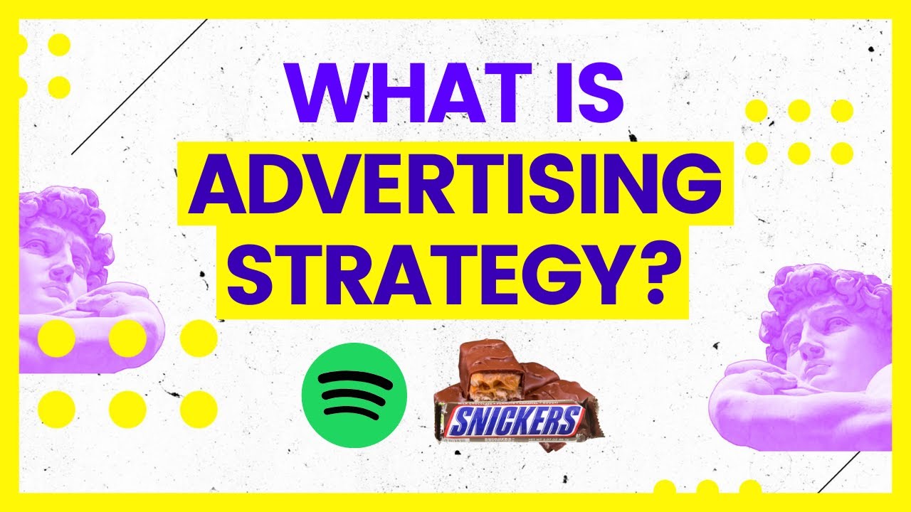 What is ADVERTISING STRATEGY? Examples Spotify & Snickers - YouTube