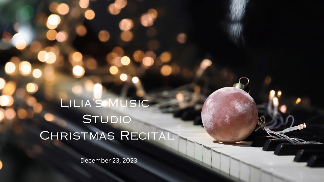 CHRISTMAS RECITAL 2023 - YouTube