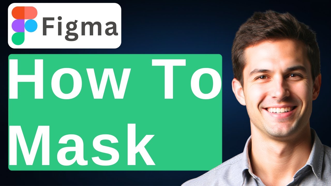 How To Mask In Figma [2025 Guide] - YouTube