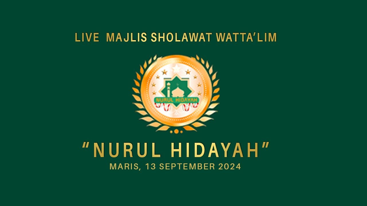 Live Stream Pp alhidayah . Nurul hidayah channel - Maris, 13 September ...