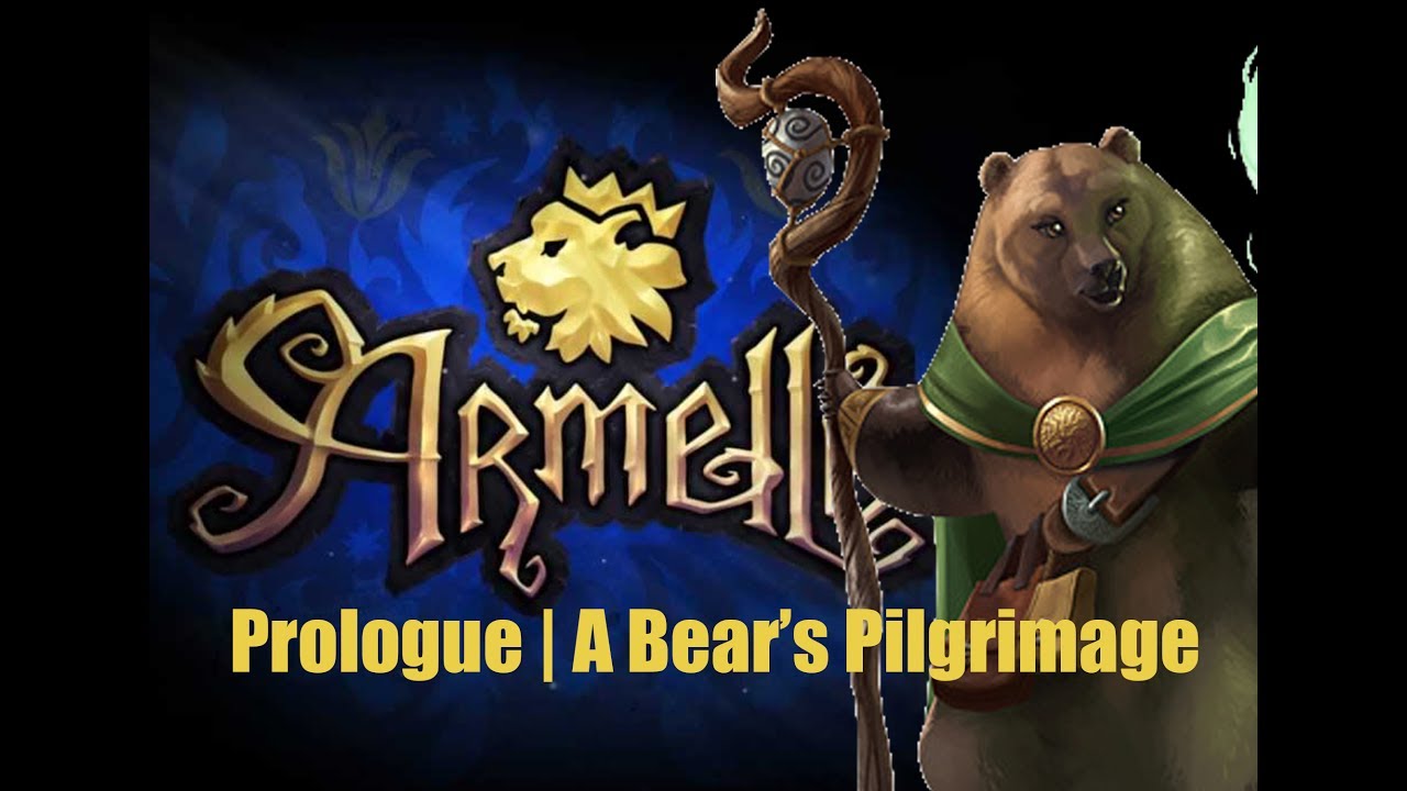 Armello Prologue | A Bear's Pilgrimage - YouTube