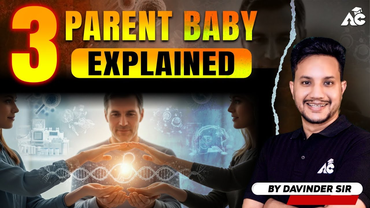3 Parent Baby | Three Parent Baby Technique Explained By Davinder Sidhu ...