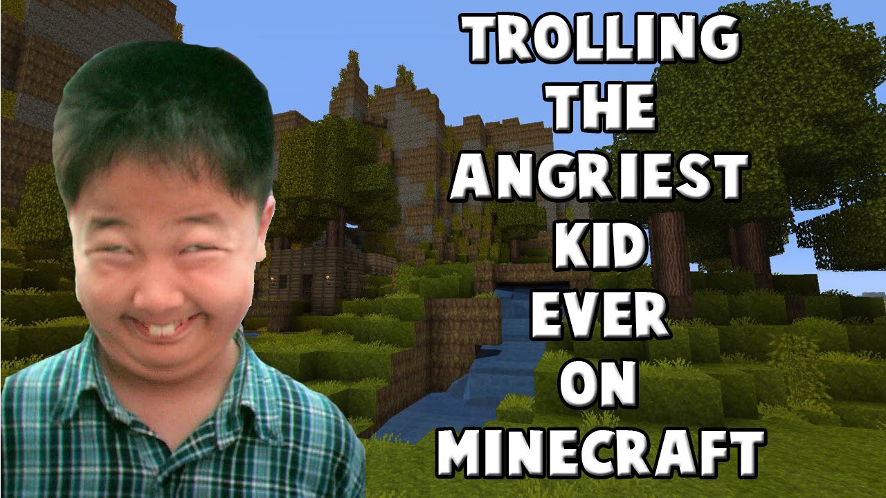 TROLLING THE ANGRIEST KID EVER ON MINECRAFT! (PART 2/2) - YouTube