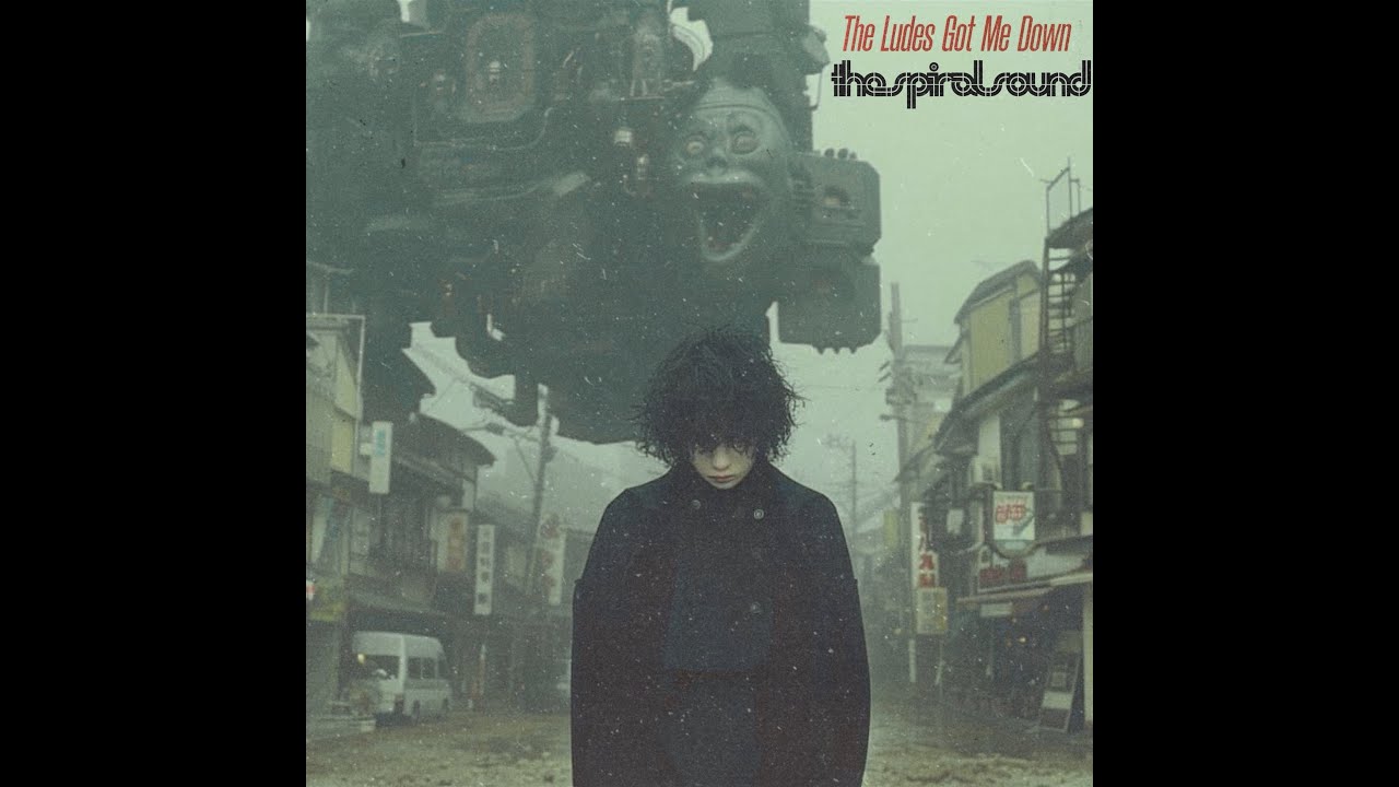 The Spiral Sound - The Ludes Got Me Down - YouTube