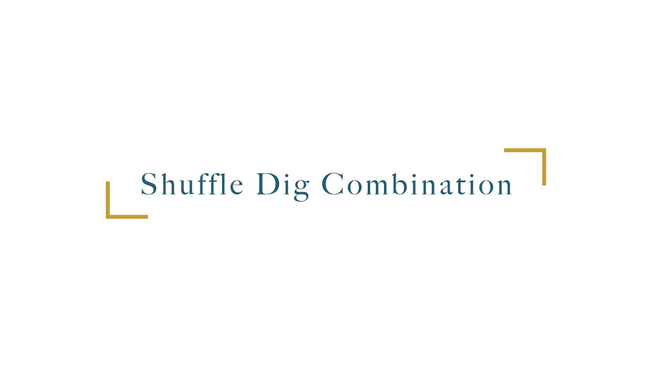 Shuffle Dig Combination - YouTube