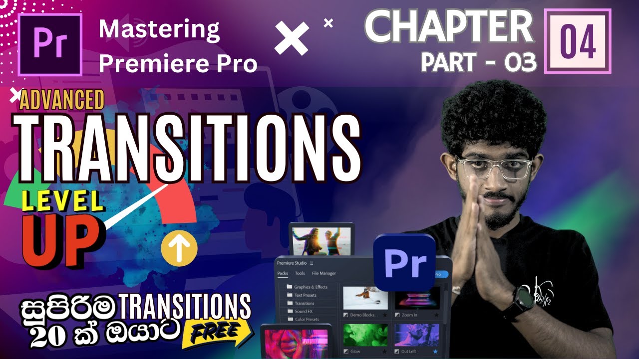 Mastering Premiere Pro: Video Transitions | Sinhala Tutorial | Chapter 04 - Part 3 - YouTube