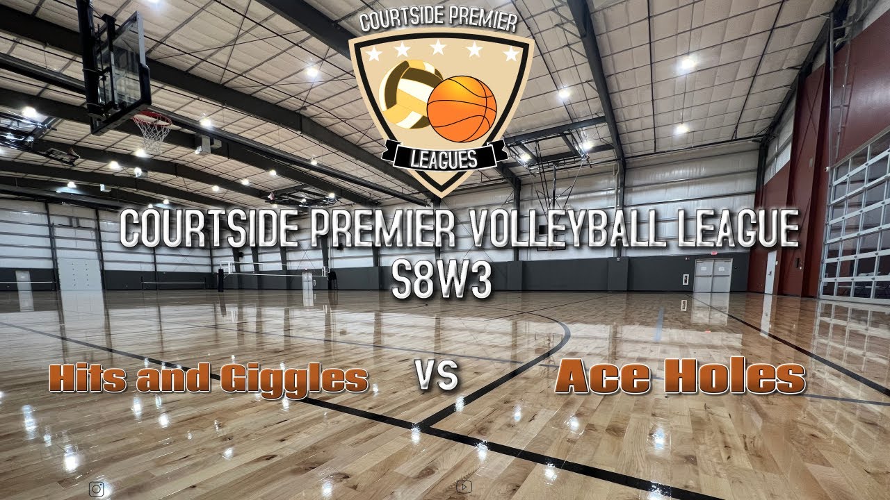 Ace Holes vs Hits and Giggles | Courtside Premier Volleyball League ...