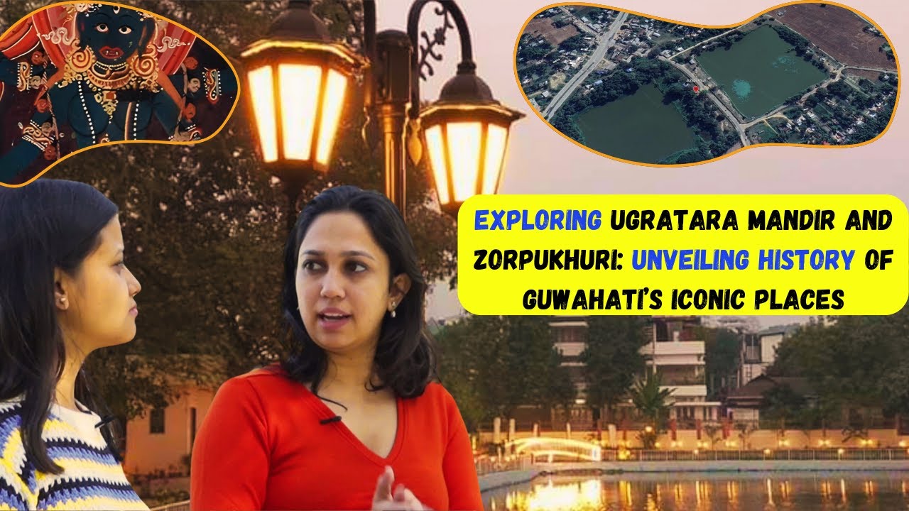 Exploring Ugratara Mandir and Zorpukhuri : Unveiling History of ...