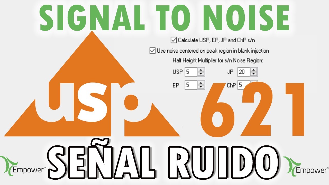 Calcular señal ruido según USP- Signal to Noise -Empower Tip N° 44 ...