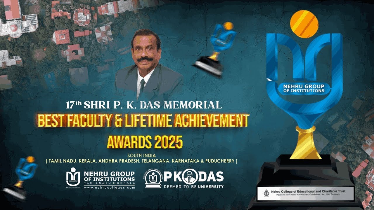 17th Shri P. K. Das Memorial Best Faculty & Lifetime Achievement Awards ...