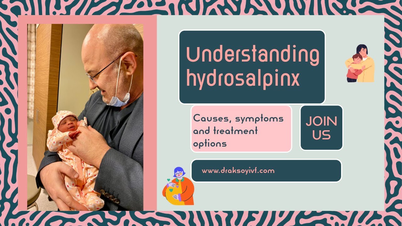 Understanding hydrosalpinx: Causes, symptoms and treatment options ...
