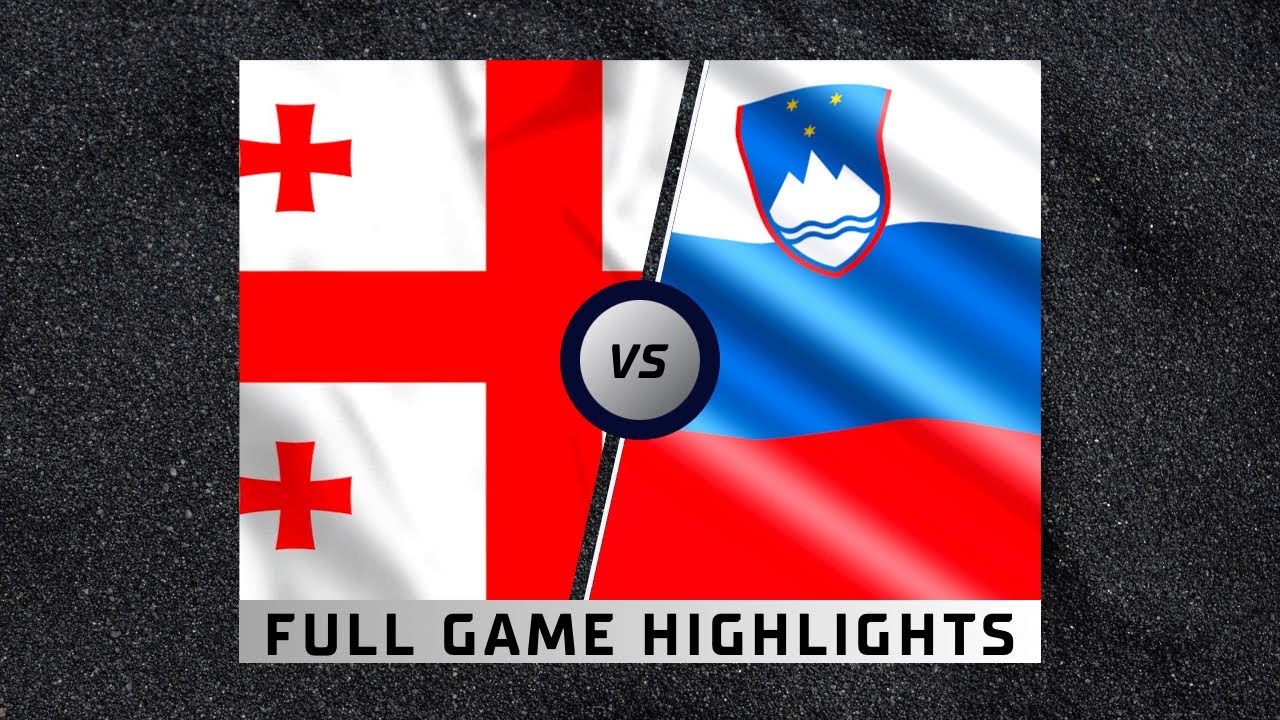 Georgia vs Slovenia Full Game Highlights - YouTube