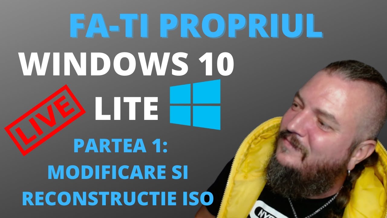 Fa-ti Propriul Windows 10 LITE | #1: Modificare si reconstructie ISO Windows 10 - YouTube