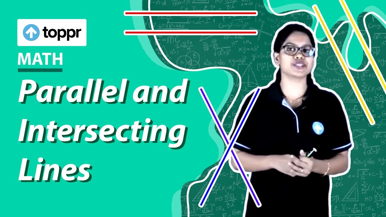 Parallel and Intersecting Lines | Lines and Angles | Class 7 Maths ...