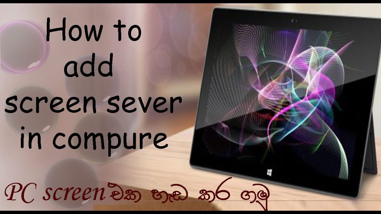 how to add screensaver on windows 10 | How to install Classic and ...