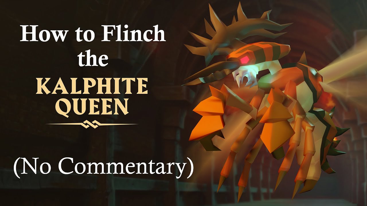 How to Flinch the Kalphite Queen in OSRS (No Commentary) - YouTube