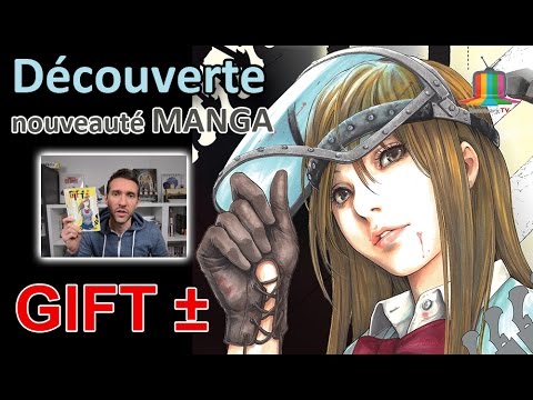 Découverte manga : Gift ± tomes 1 et 2 - YouTube