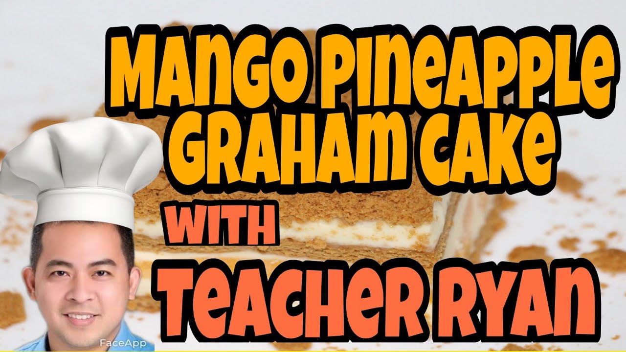 Mango Pineapple Graham Cake - YouTube