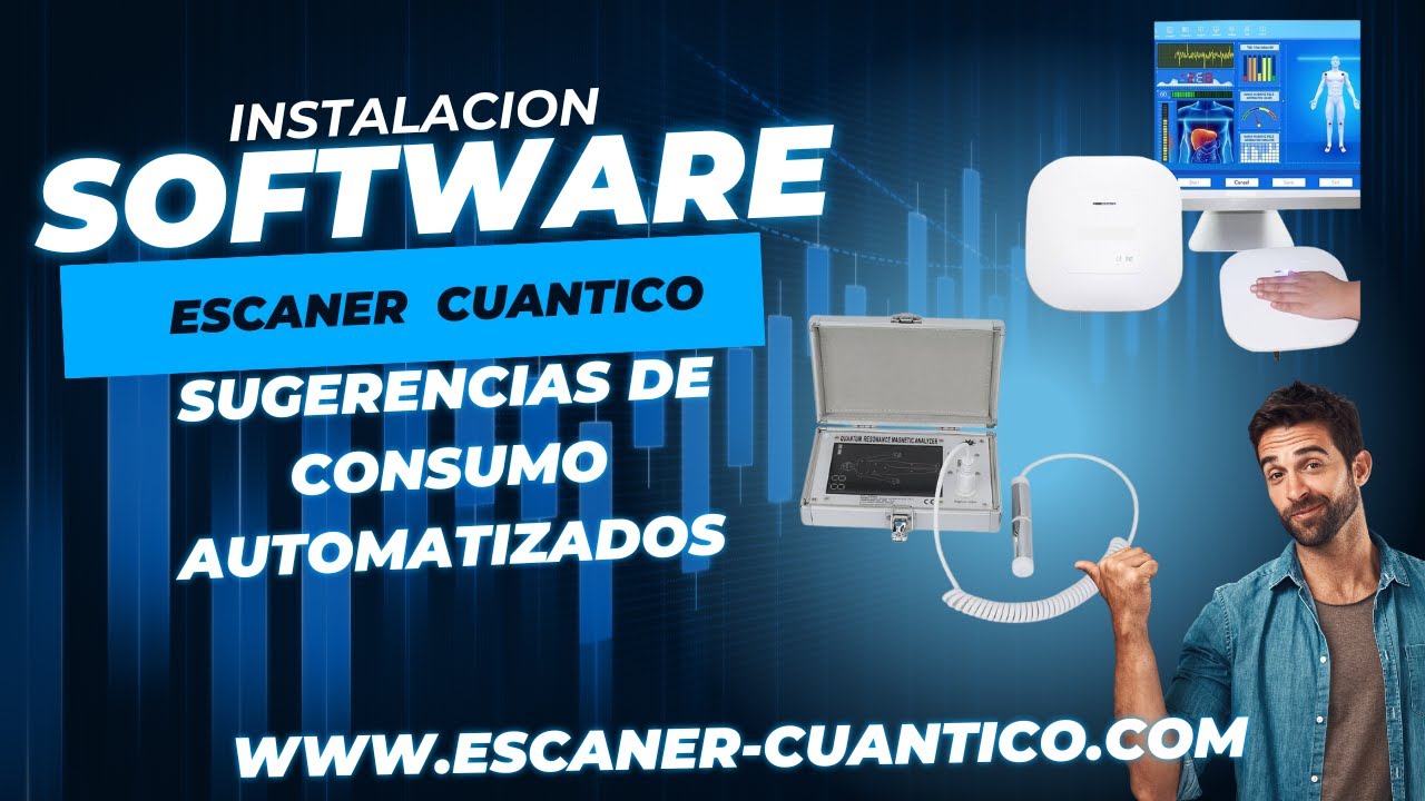 Escaner Cuantico Instalacion de Software y Configuracion de ...