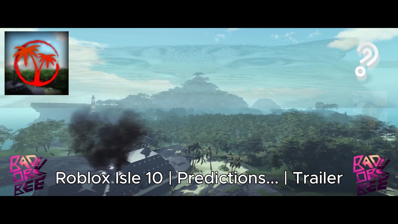 Roblox Isle 10 | Items, Remaking, Predictions, | Trailer - YouTube