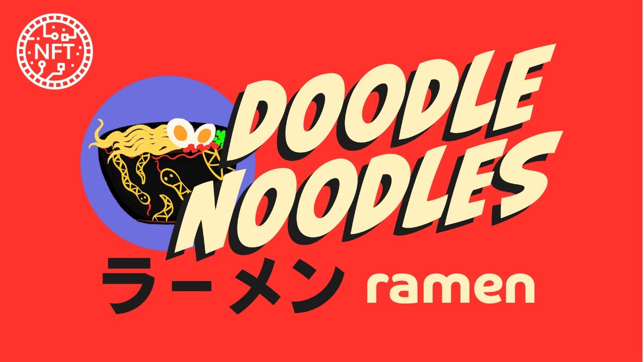 The First FOOD based NFT? DOODLE NOODLES! - YouTube