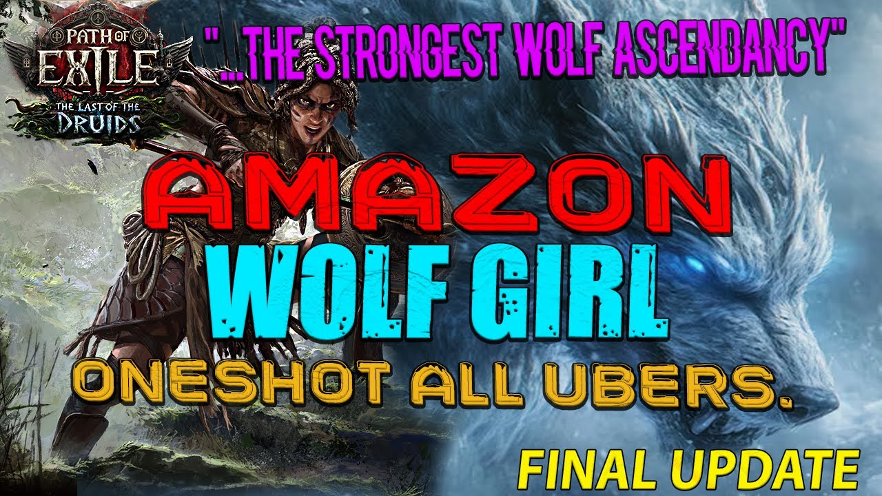 One Shot All Bosses - Amazon Wolf Final Update - Poe 0.4 Fate of the ...