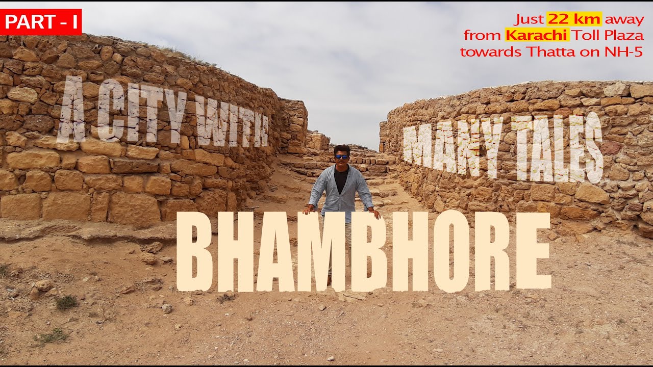 BHAMBHORE | Exploring the Mysteries - Sindh's Ancient Multicultural ...