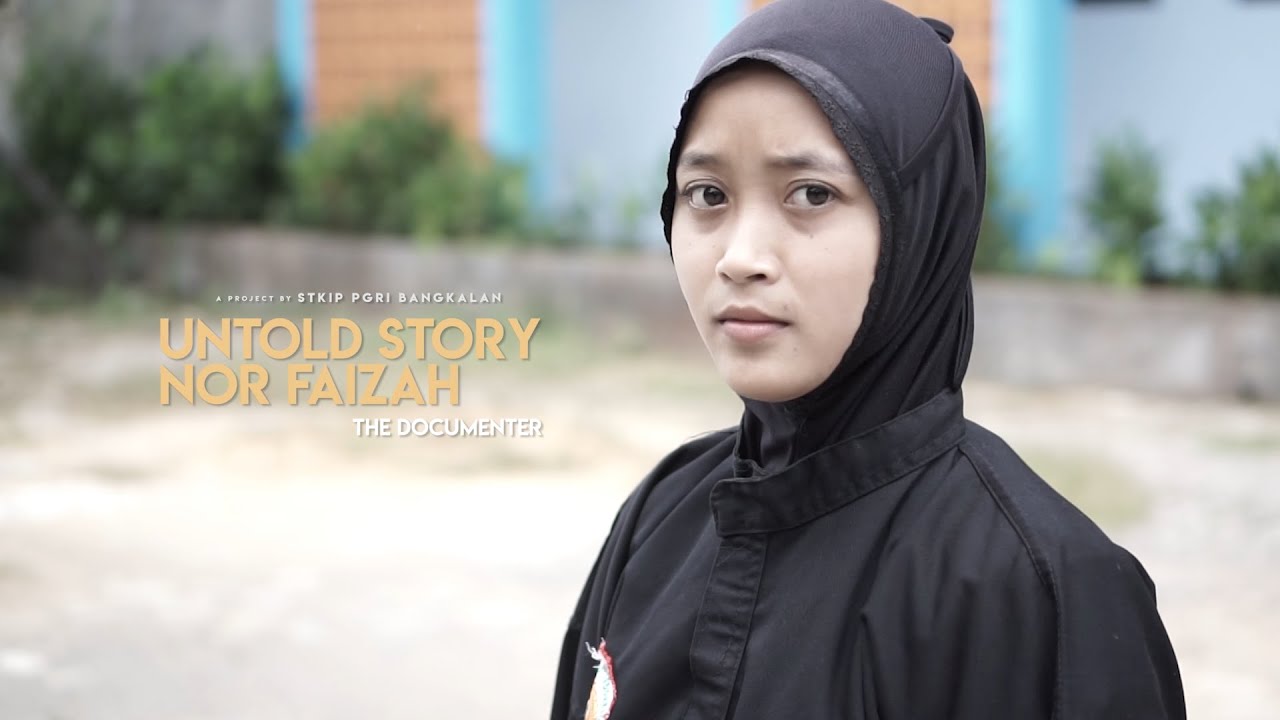 Untold Story Nor Faizah - YouTube