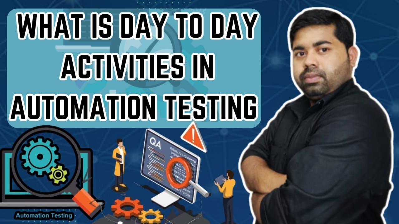 What Is Day To Day Activity In The Automation Testing Profilerealtime Interviewjavaselenium
