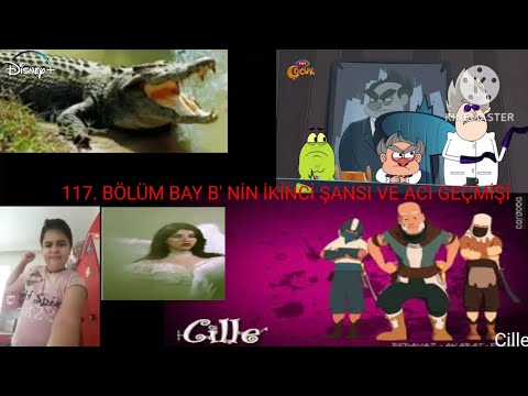 CİLLE 117. BÖLÜM BAY B' NİN İKİNCİ ŞANSI VE ACI GEÇMİŞİ ( NOT KENDİM YAPTIM XD )