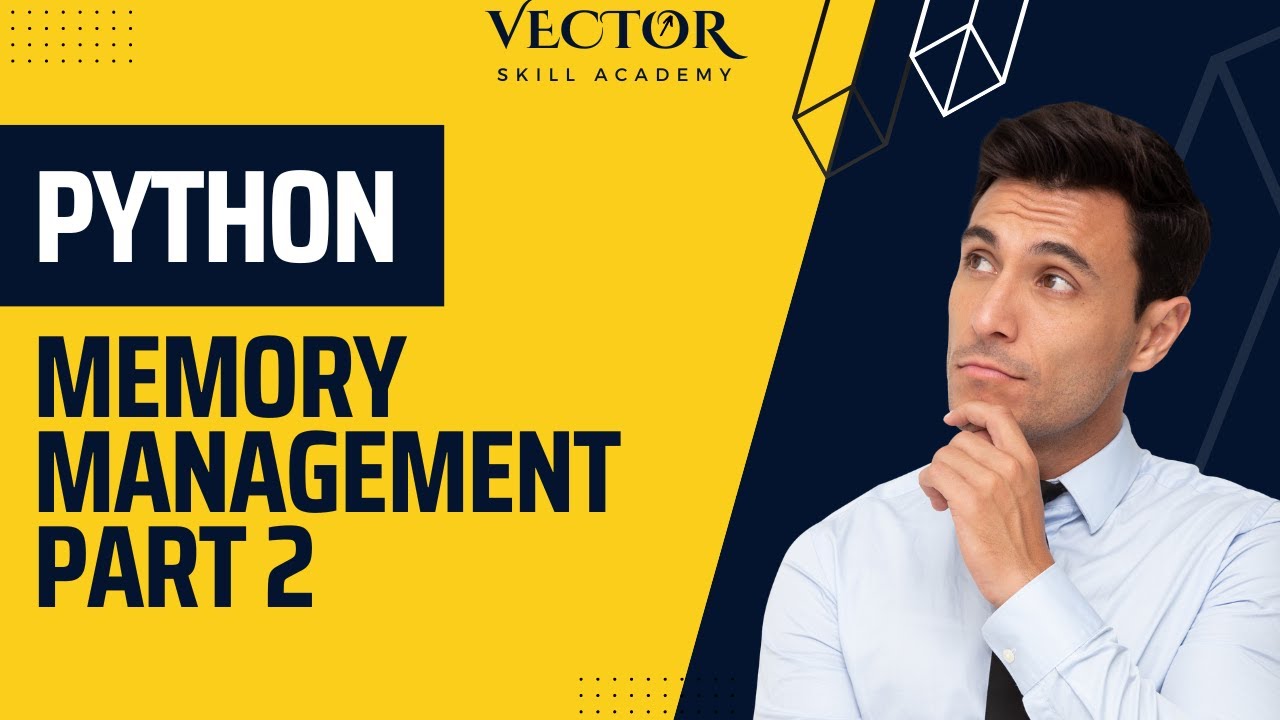 Python How Memory Is Managed In Python 02 YouTube Python How Memory Is Managed In Python 02 YouTube