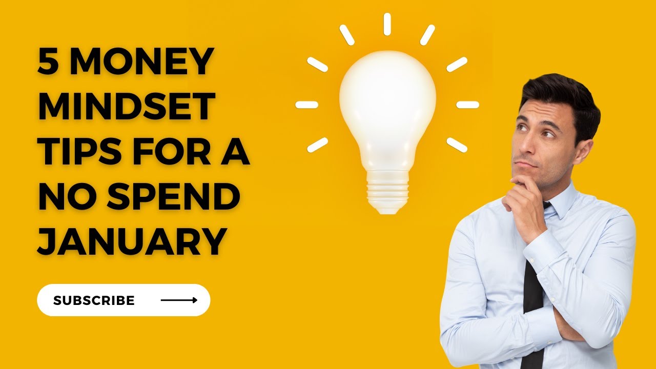 5 Money Mindset Tips to PREPARE for NO SPEND JANUARY (Saving Money with ...