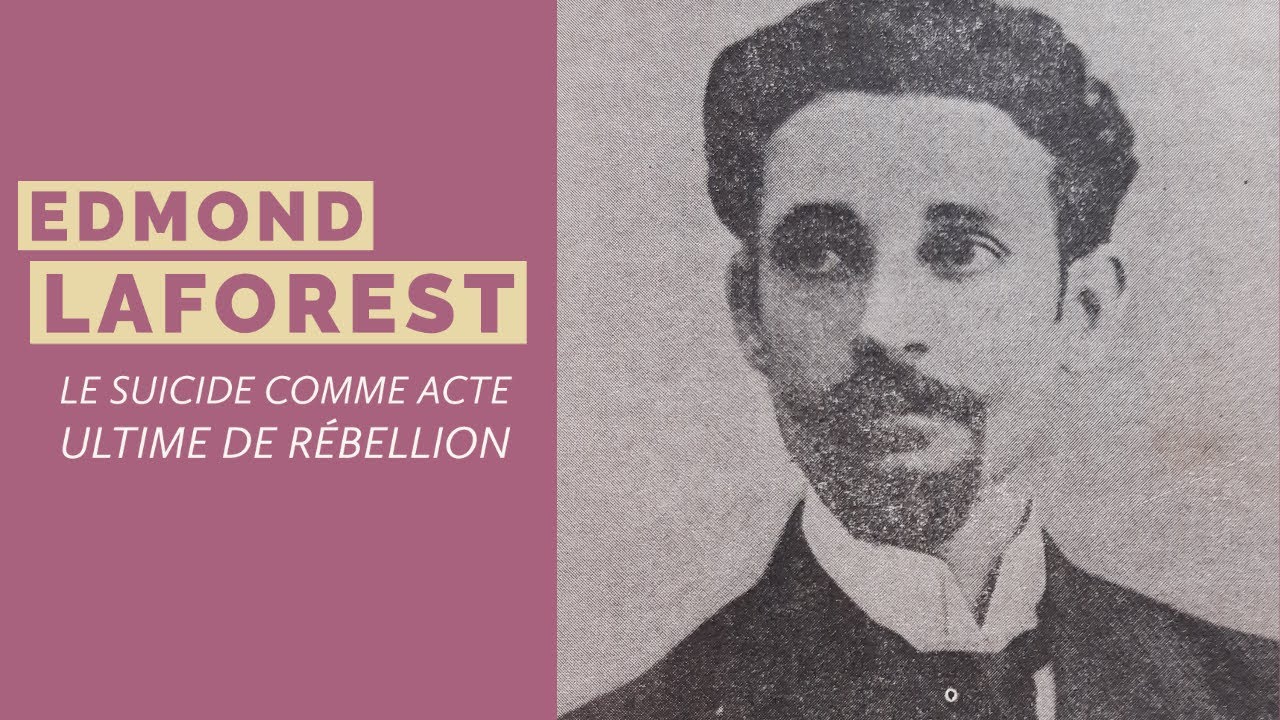 Edmond Laforest, le suicide comme acte ultime de rébellion - YouTube