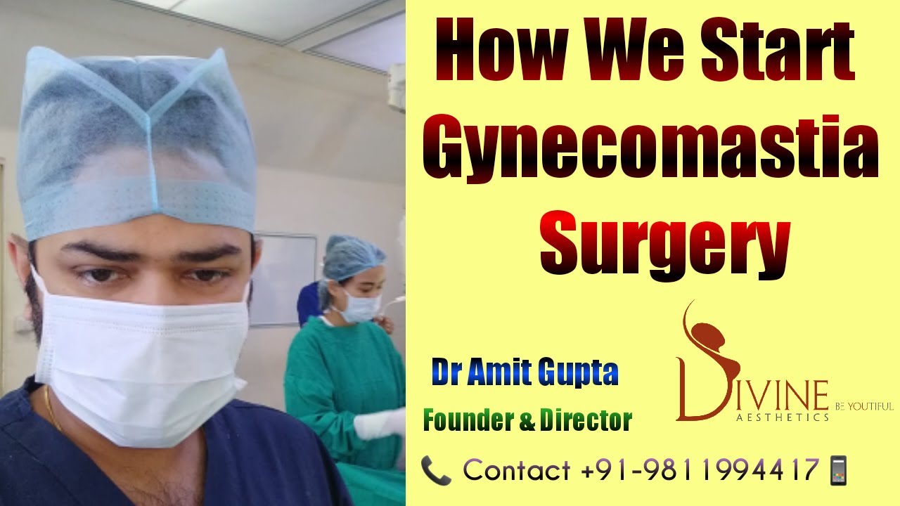 How We Start Gynecomastia Surgery - YouTube