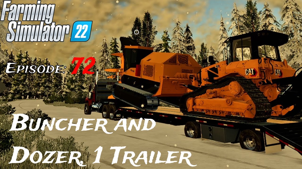 FS22 Logging-Start From Scratch Ep. 72: Hauling Equipment home, will a ...